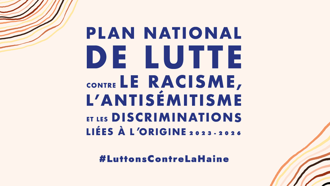 Un nouveau plan national contre la haine et les discriminations | Le portail de la fonction publique