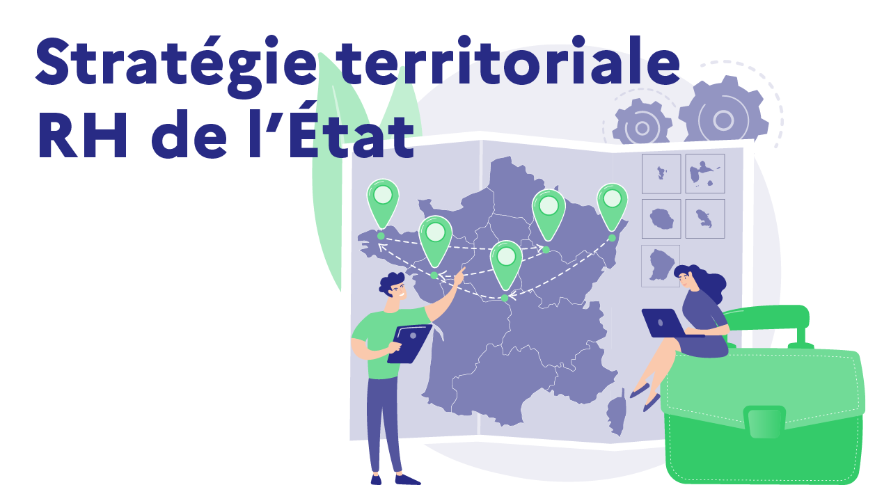 Stratégie territoriale RH de l'État - Actualisation 2026-2028 | Le ...